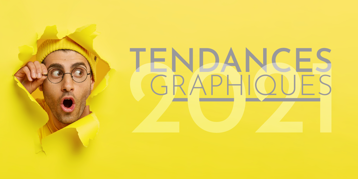 Les tendances graphiques en 2021 | JDB Graphiste